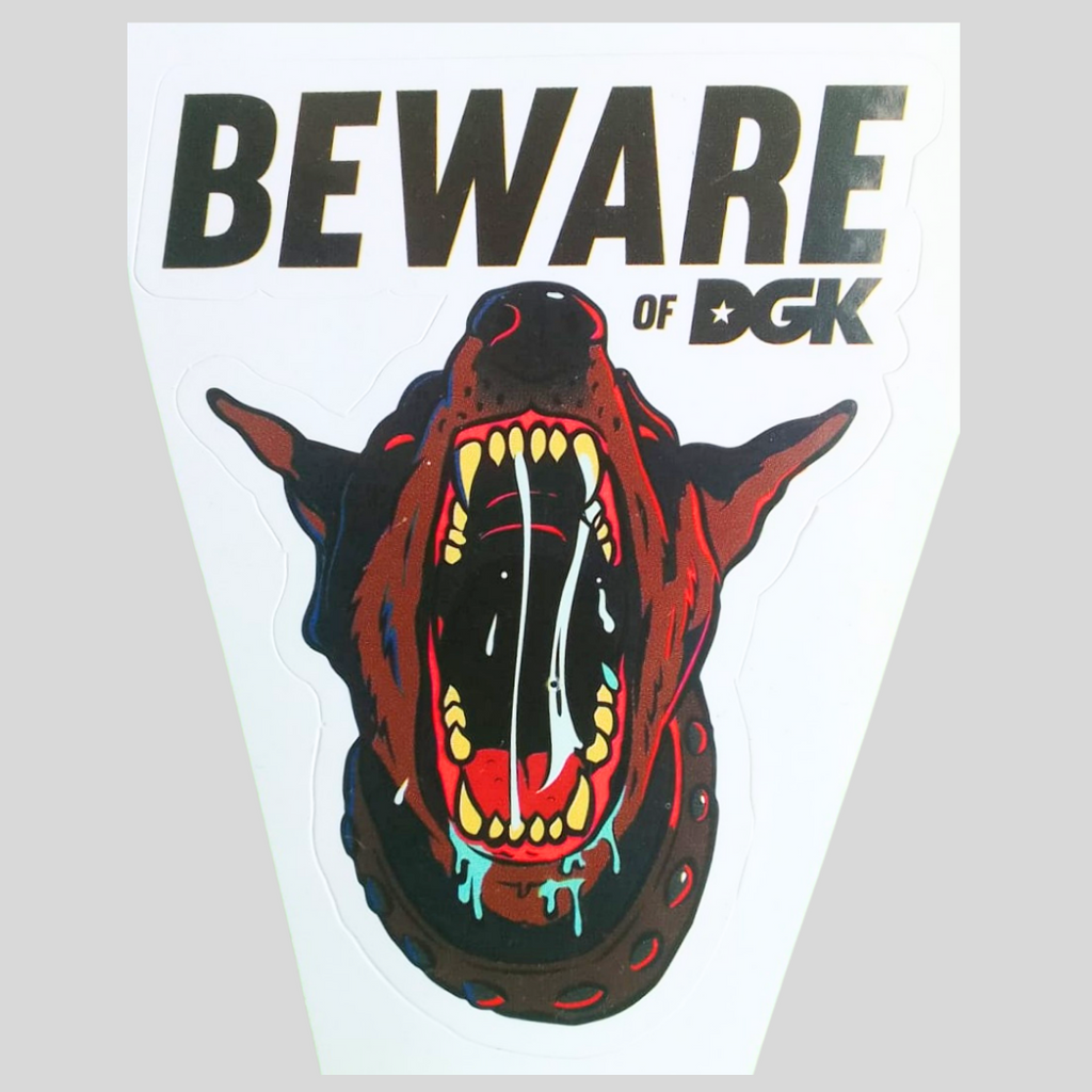 Adesivo DGK Beware – Forever Skate Shop